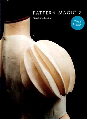 PATTERN MAGIC 2 - Fashion Design Books
